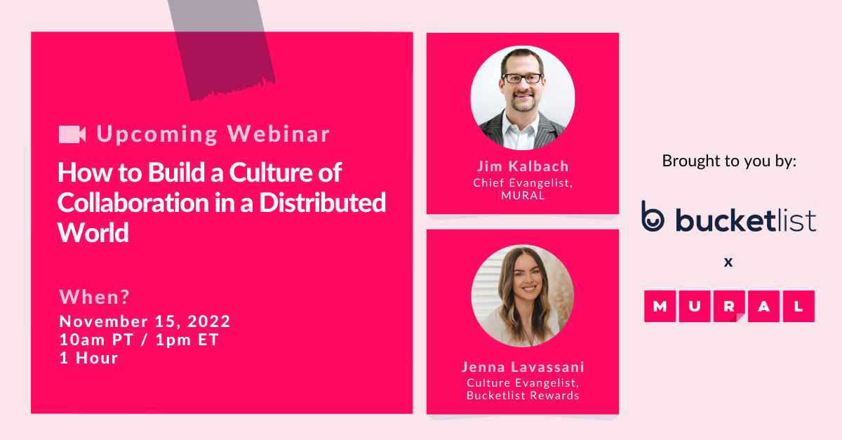 Webinar: How to Build a Culture of Collaboration in a Distributed World
